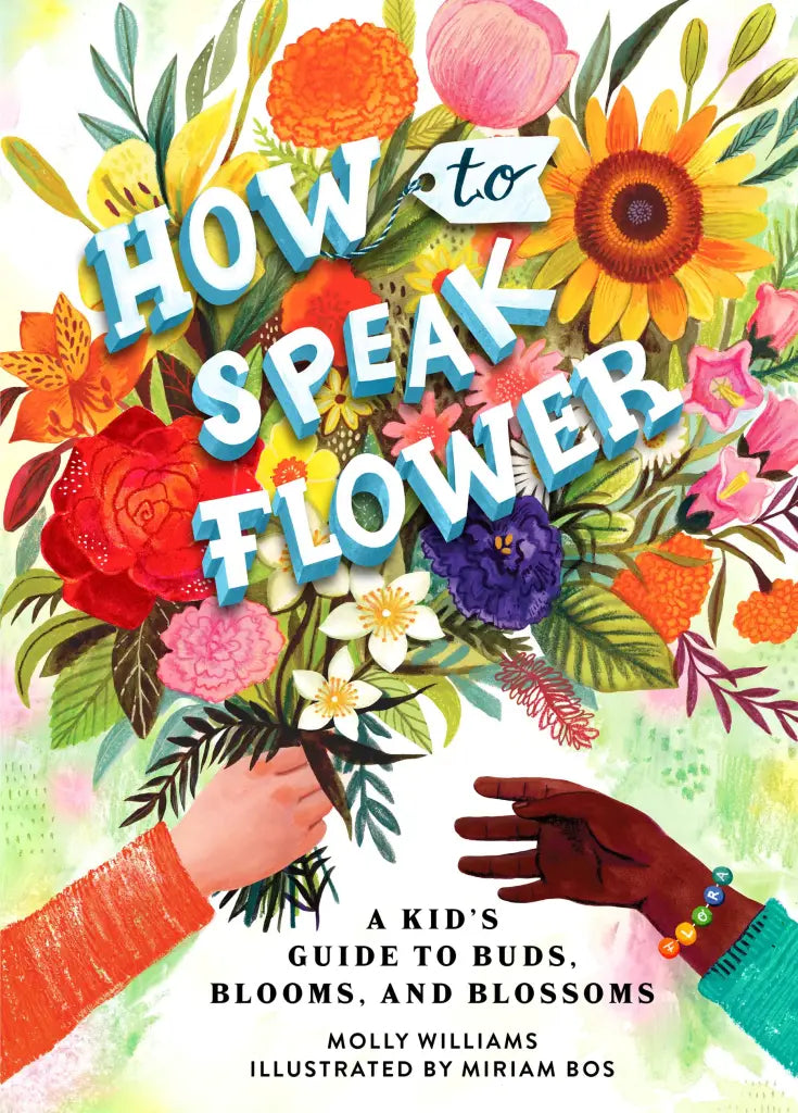 How to Speak Flower: A Kids Guide – Snakeroot Botanicals